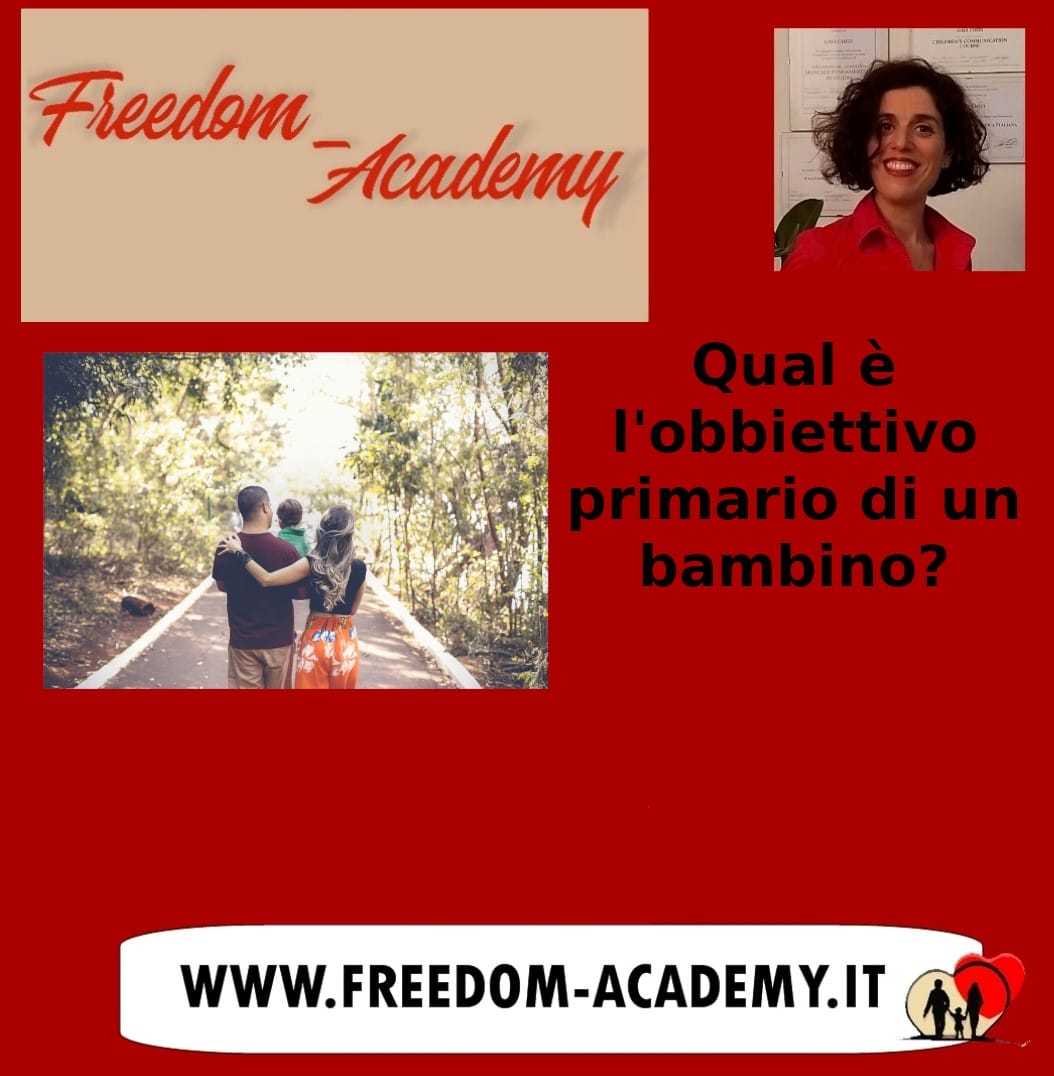 Qual'è l'obbiettivo primario di un bambino? - Freedom Academy